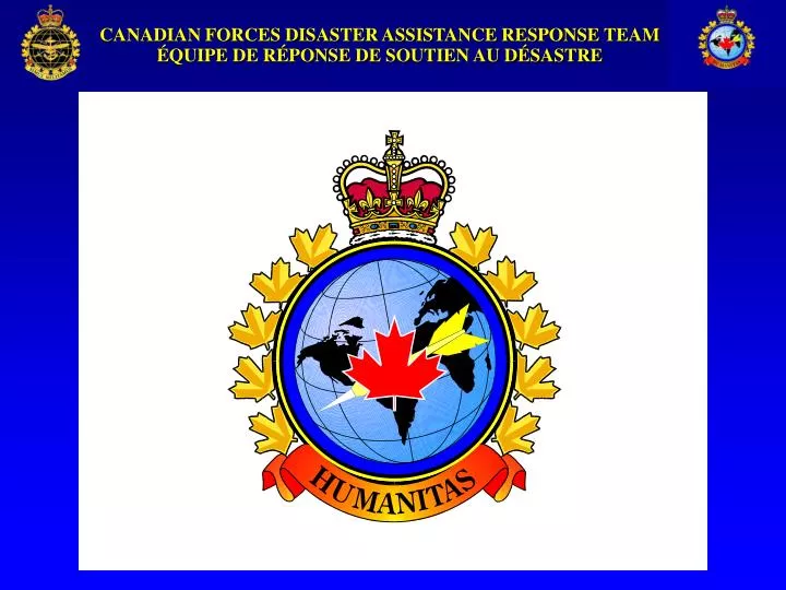 PPT - The Canadian Forces Disaster Assistance Response Team (DART ...