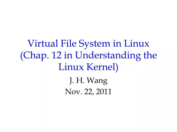 ppt-virtual-file-system-in-linux-chap-12-in-understanding-the-linux
