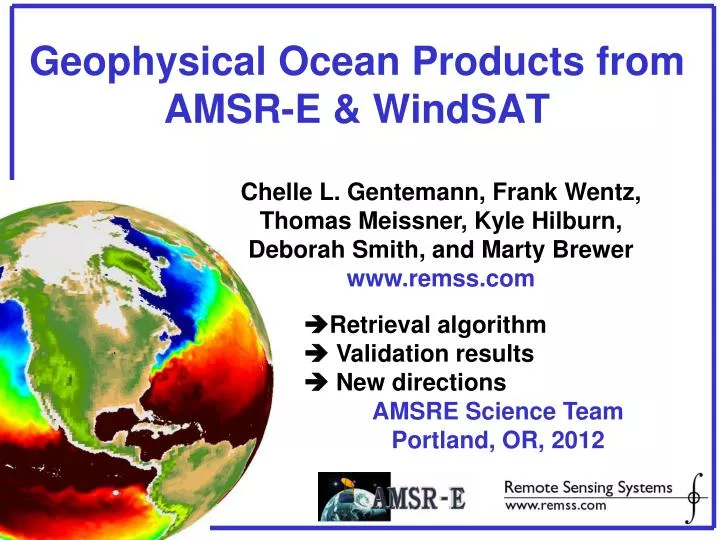 PPT - Geophysical Ocean Products from AMSR-E & WindSAT PowerPoint ...