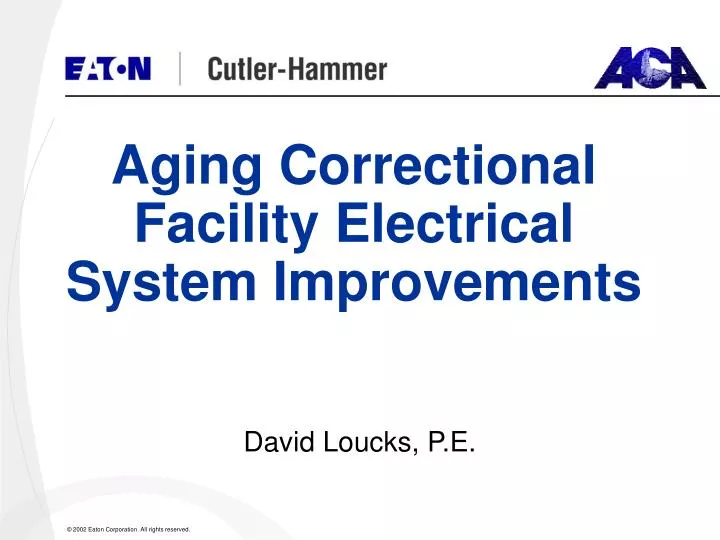 PPT - Aging Correctional Facility Electrical System Improvements ...