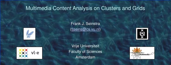 PPT - Multimedia Content Analysis on Clusters and Grids PowerPoint ...
