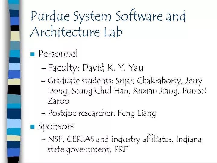 PPT - Purdue System Software and Architecture Lab PowerPoint ...