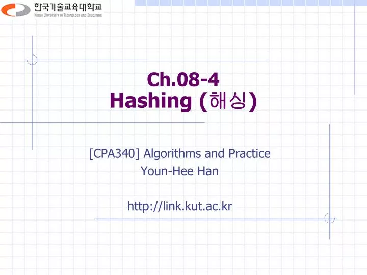 PPT - Ch.08-4 Hashing ( 해싱 ) PowerPoint Presentation, free download ...