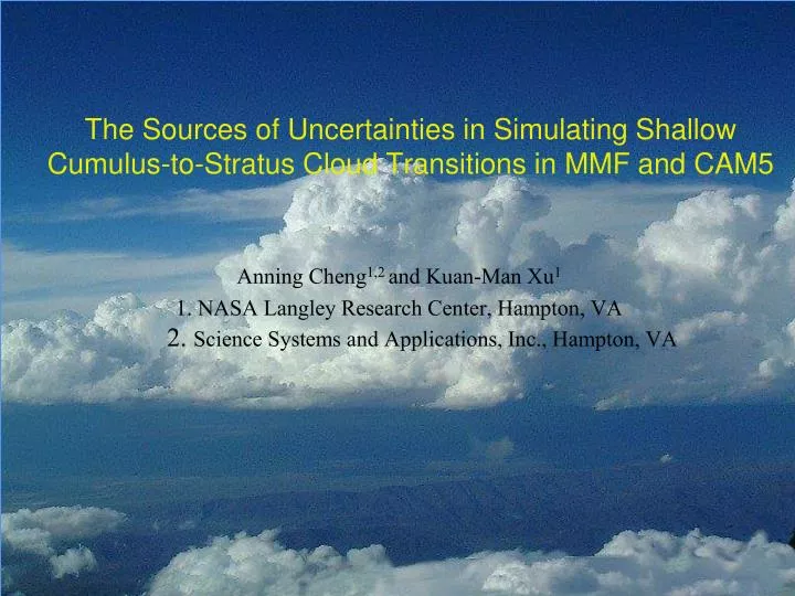 PPT - Anning Cheng 1,2 and Kuan-Man Xu 1 PowerPoint Presentation, free ...