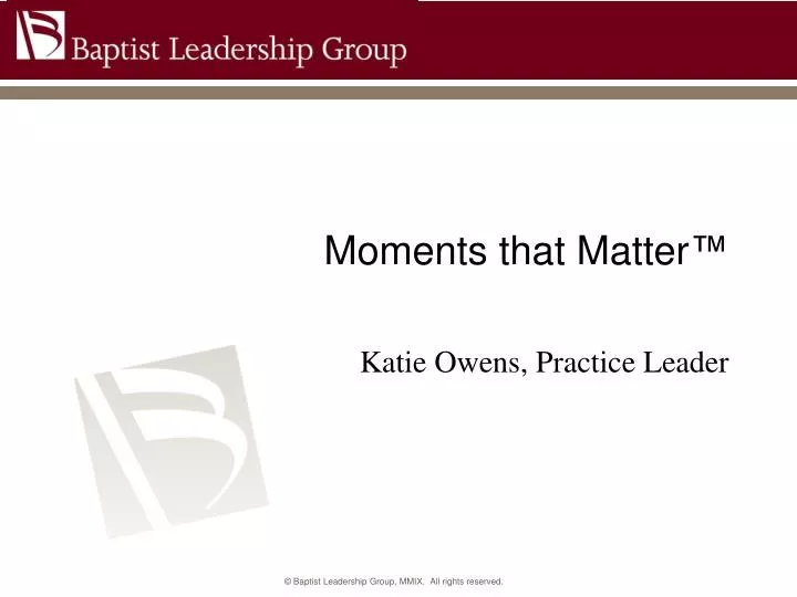 PPT - Moments that Matter™ PowerPoint Presentation, free download - ID ...
