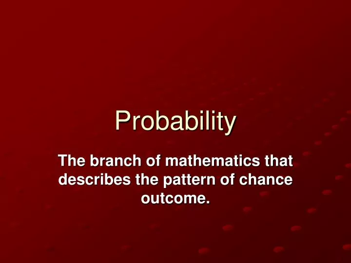 PPT - Probability PowerPoint Presentation, free download - ID:4345513