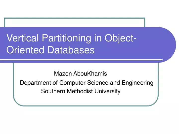 Ppt Vertical Partitioning In Object Oriented Databases Powerpoint 1974