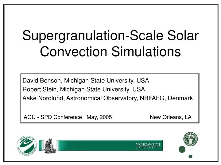 PPT - Supergranulation-Scale Solar Convection Simulations PowerPoint ...