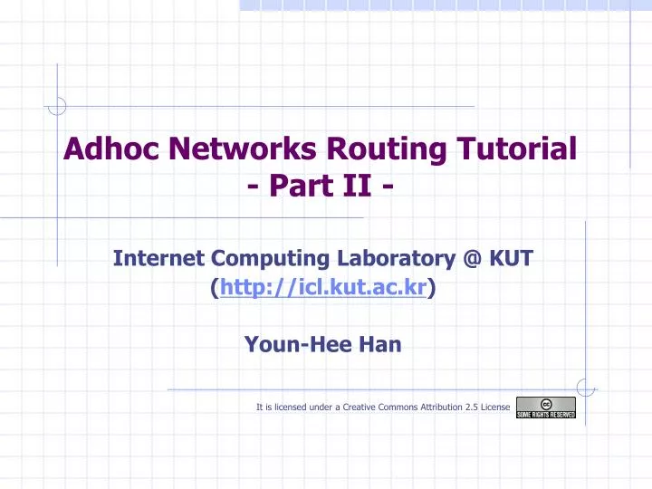 PPT - Adhoc Networks Routing Tutorial - Part II - PowerPoint Presentation - ID:4346747
