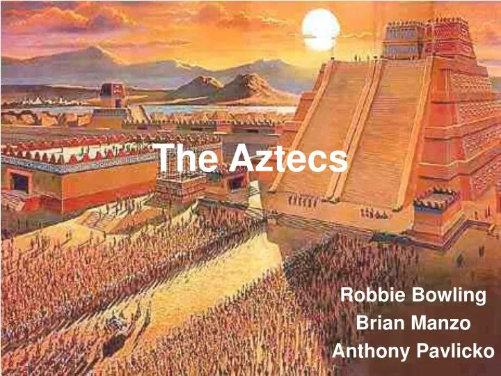 PPT - The Aztecs PowerPoint Presentation, free download - ID:4346988