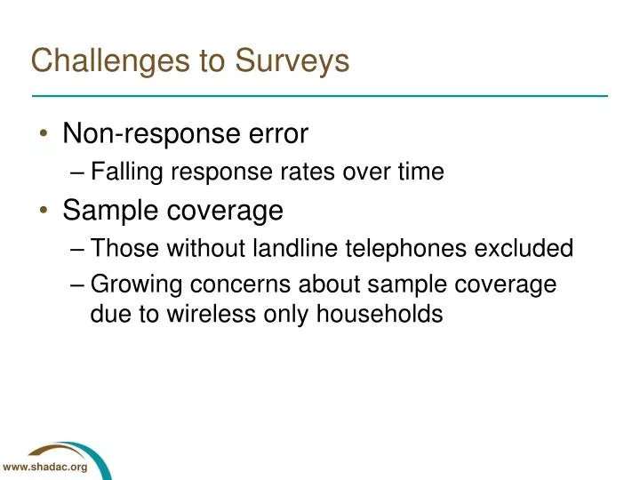 PPT - Challenges to Surveys PowerPoint Presentation, free download - ID ...