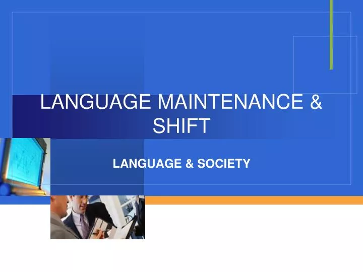 PPT - LANGUAGE MAINTENANCE & SHIFT PowerPoint Presentation, free ...
