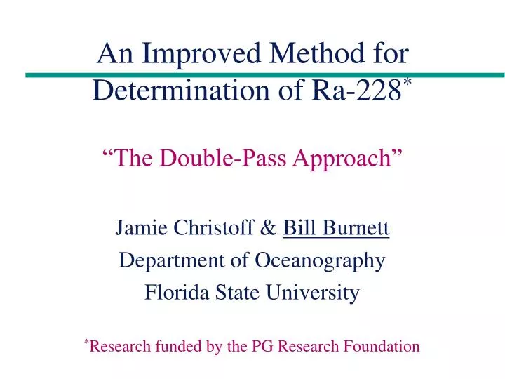 PPT - An Improved Method for Determination of Ra-228 * PowerPoint ...