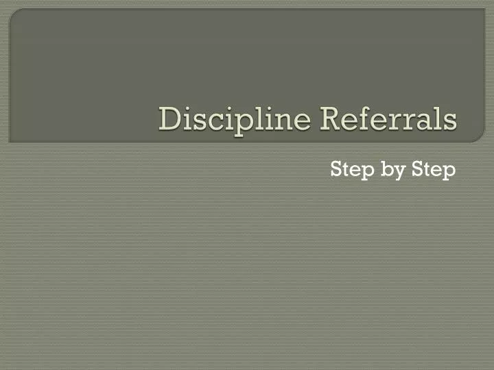 PPT - Discipline Referrals PowerPoint Presentation, free download - ID ...