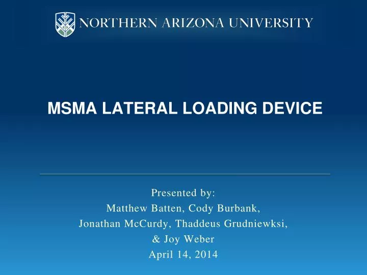 PPT - MSMA Lateral Loading Device PowerPoint Presentation, free ...