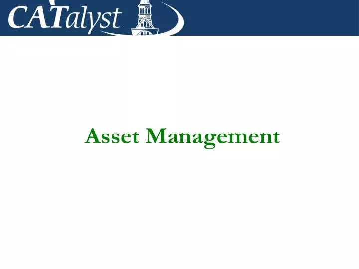 PPT - Asset Management PowerPoint Presentation, free download - ID:4348194