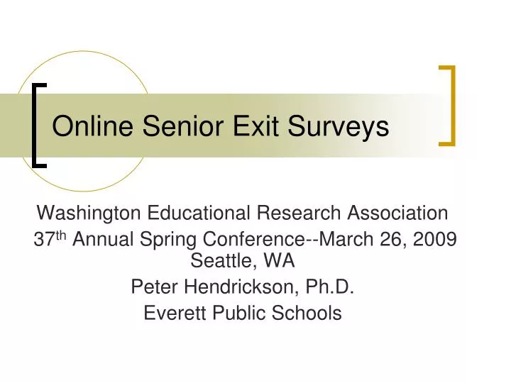 PPT - Online Senior Exit Surveys PowerPoint Presentation, free download ...