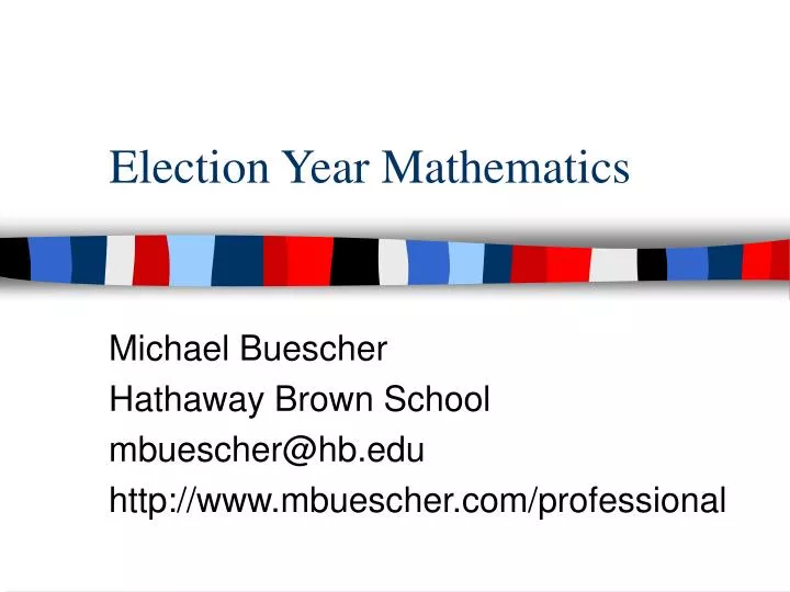 PPT - Election Year Mathematics PowerPoint Presentation, free download ...