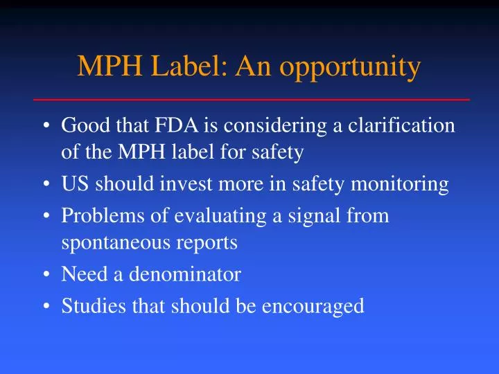 PPT - MPH Label: An opportunity PowerPoint Presentation, free download ...
