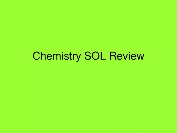 PPT - Chemistry SOL Review PowerPoint Presentation, free download - ID ...