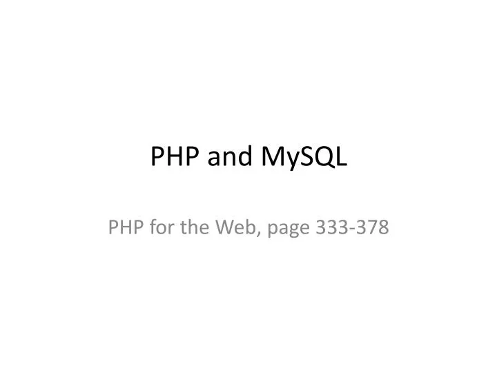 PPT - PHP and MySQL PowerPoint Presentation, free download - ID:4349592