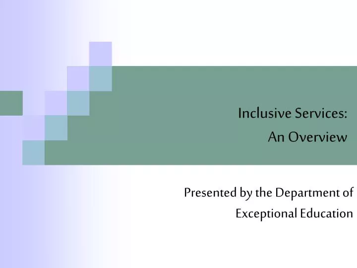 PPT - Inclusive Services: An Overview PowerPoint Presentation, free ...