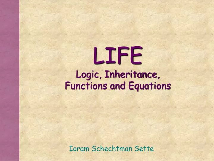 Ppt Life Logic Inheritance Functions And Equations Powerpoint Presentation Id4350374 7378