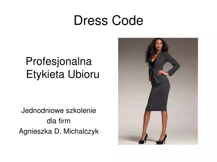 PPT - Dress Code PowerPoint Presentation, free download - ID:4352632