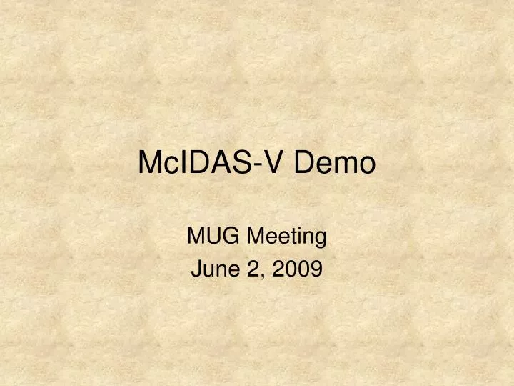 PPT - McIDAS-V Demo PowerPoint Presentation, free download - ID:4352638