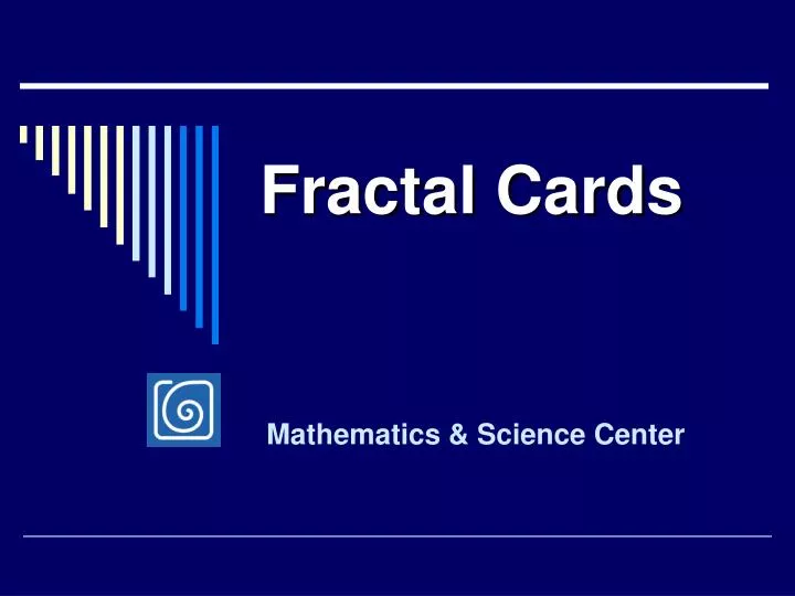 PPT - Fractal Cards PowerPoint Presentation, free download - ID:4352723