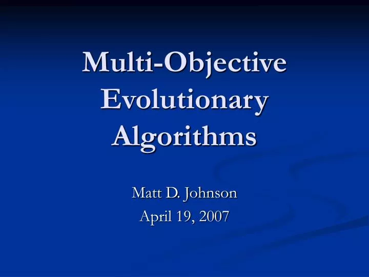 Ppt Multi Objective Evolutionary Algorithms Powerpoint Presentation