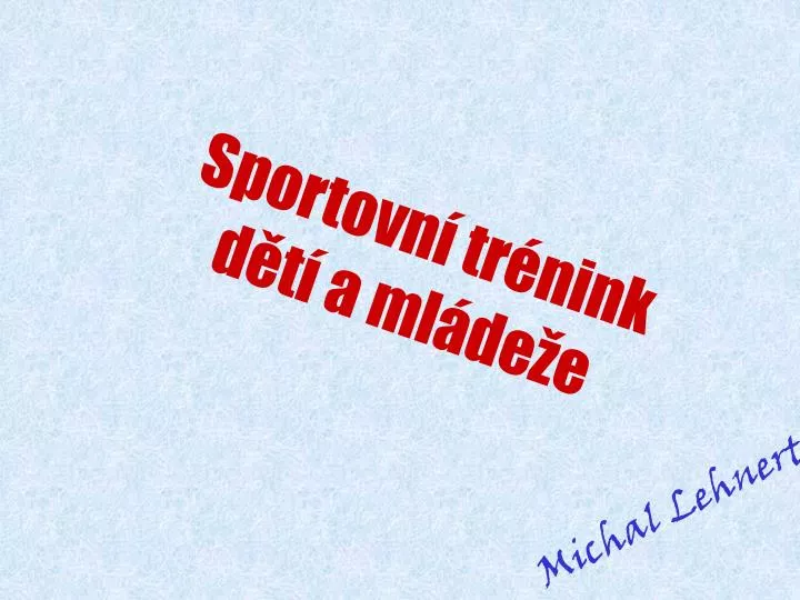 PPT - Michal Lehnert PowerPoint Presentation, free download - ID:4353324
