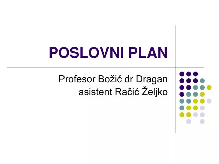PPT - POSLOVNI PLAN PowerPoint Presentation, free download - ID:4353635