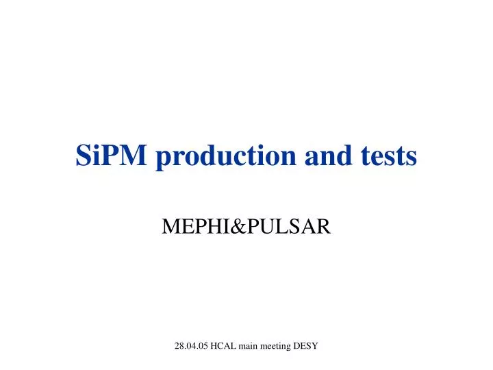 PPT - SiPM production and tests PowerPoint Presentation, free download ...