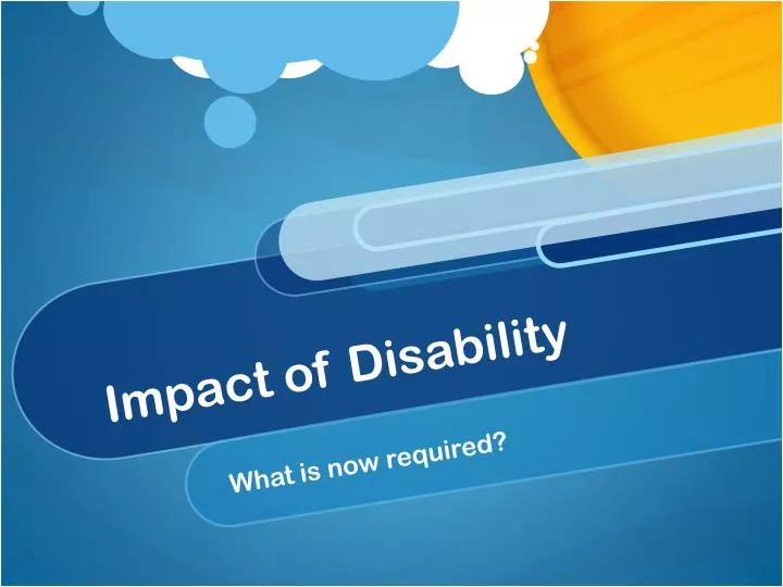 PPT - Impact of Disability PowerPoint Presentation, free download - ID ...