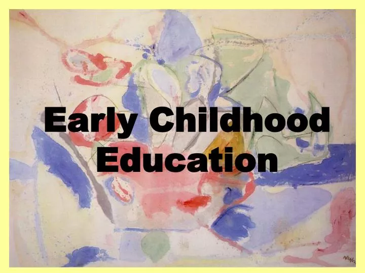 PPT - Early Childhood Education PowerPoint Presentation, free download ...