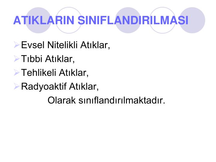 PPT - ATIKLARIN SINIFLANDIRILMASI PowerPoint Presentation - ID:4356059