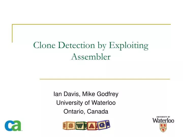 PPT - Clone Detection by Exploiting Assembler PowerPoint Presentation ...
