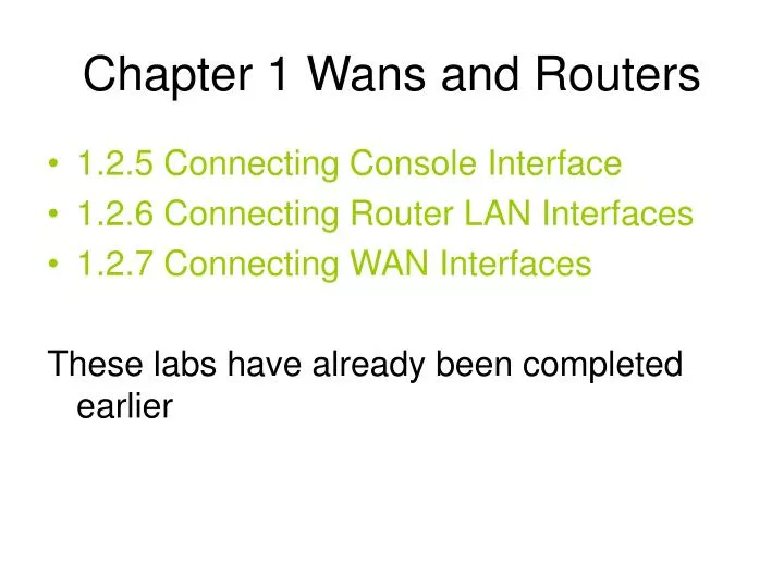 PPT - Chapter 1 Wans and Routers PowerPoint Presentation, free download ...