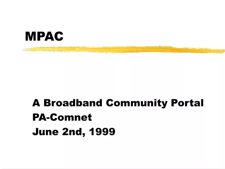 PPT - MPAC PowerPoint Presentation, free download - ID:4358159