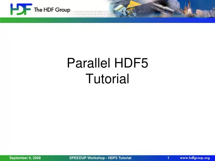 PPT - Parallel HDF5 Tutorial PowerPoint Presentation, free download ...