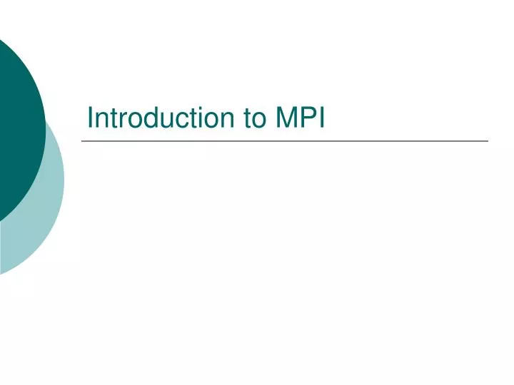 PPT - Introduction to MPI PowerPoint Presentation, free download - ID ...