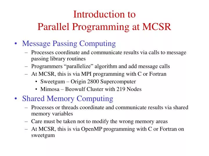 PPT - Introduction to Parallel Programming at MCSR PowerPoint Presentation - ID:4360968