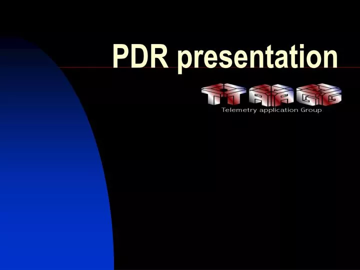 PPT - PDR presentation PowerPoint Presentation, free download - ID:4361202