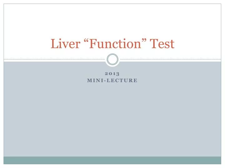 Ppt Liver “ Function ” Test Powerpoint Presentation Free Download 4071