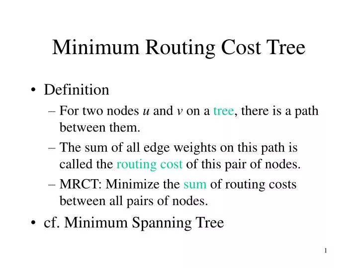 PPT - Minimum Routing Cost Tree PowerPoint Presentation, free download ...