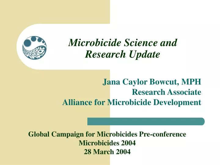 PPT - Microbicide Science and Research Update PowerPoint Presentation ...
