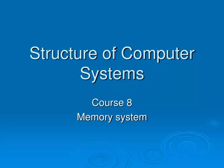 PPT - Structure of Computer Systems PowerPoint Presentation, free ...