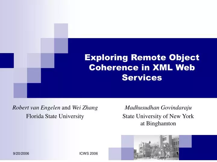 PPT - Exploring Remote Object Coherence in XML Web Services PowerPoint ...