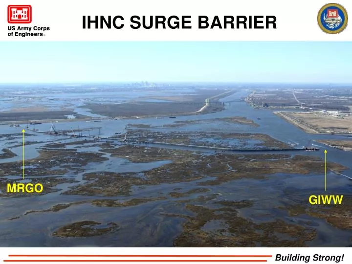 PPT - IHNC SURGE BARRIER PowerPoint Presentation, free download - ID ...